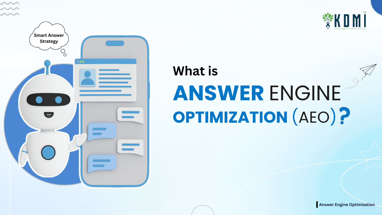 What is Answer Engine Optimization (AEO)? A Complete Guide for 2025